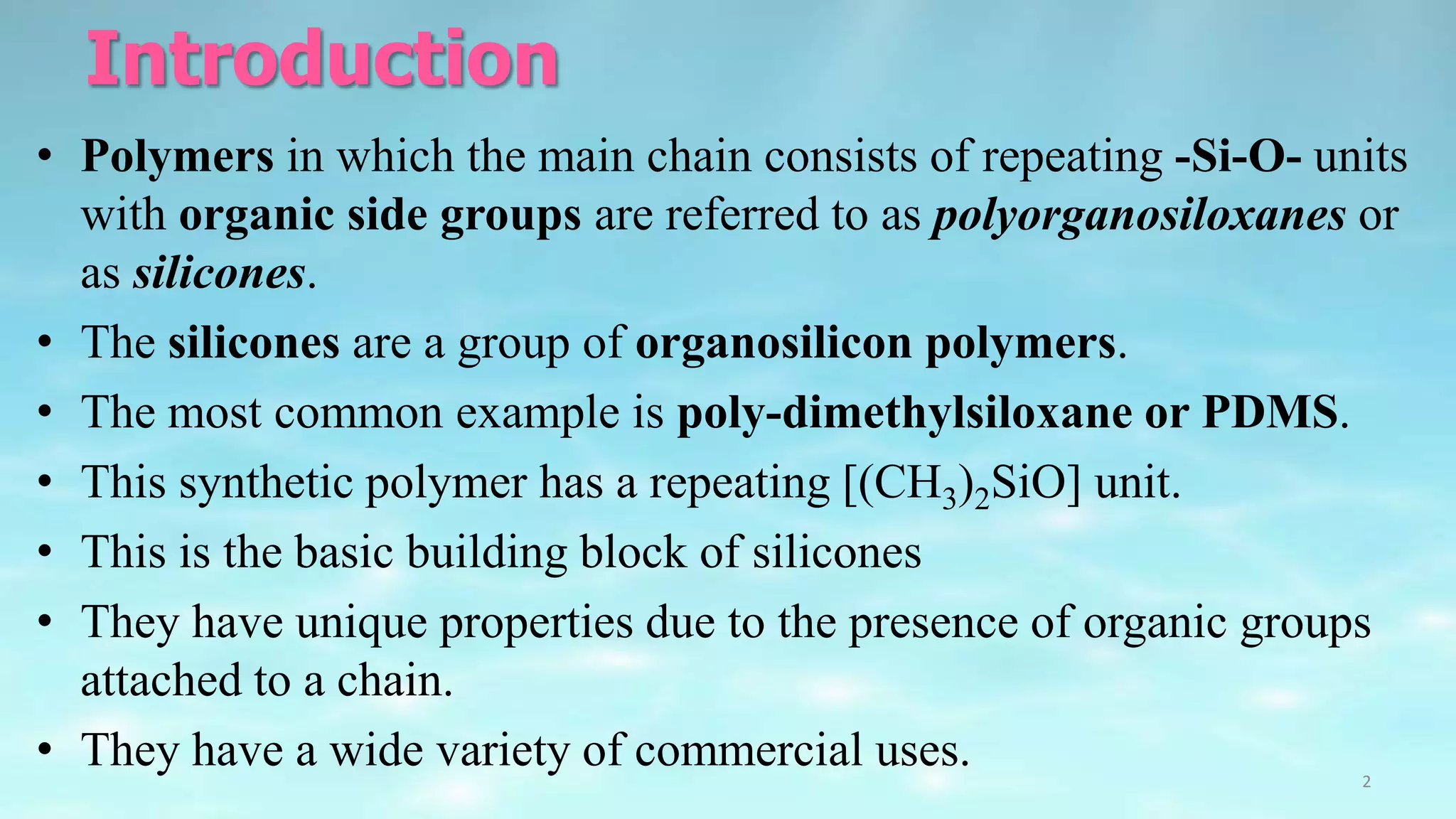 Silicones and silicones in technology | PPTX