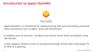 Developing Accessories for the Apple HomeKit Ecosystem | PPT