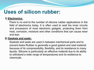 Silicon rubber | PPTX