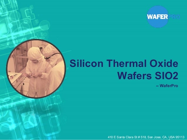 Silicon thermal oxide wafers sio2 from wafer pro