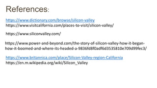 Silicon Valley[1]-1.pptx................. | PPTX