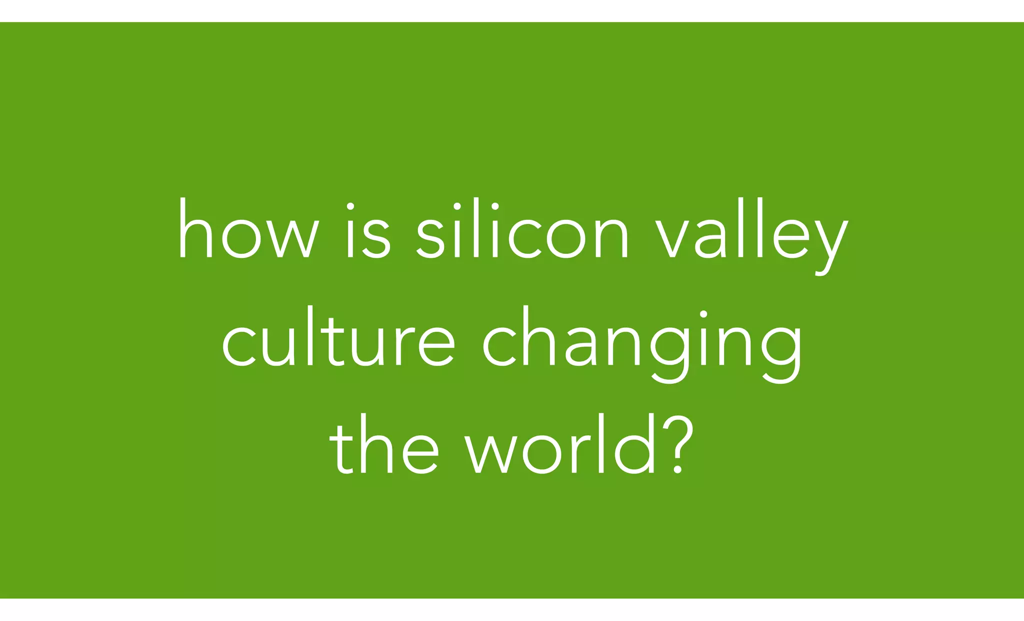 Silicon Valley Culture | PDF