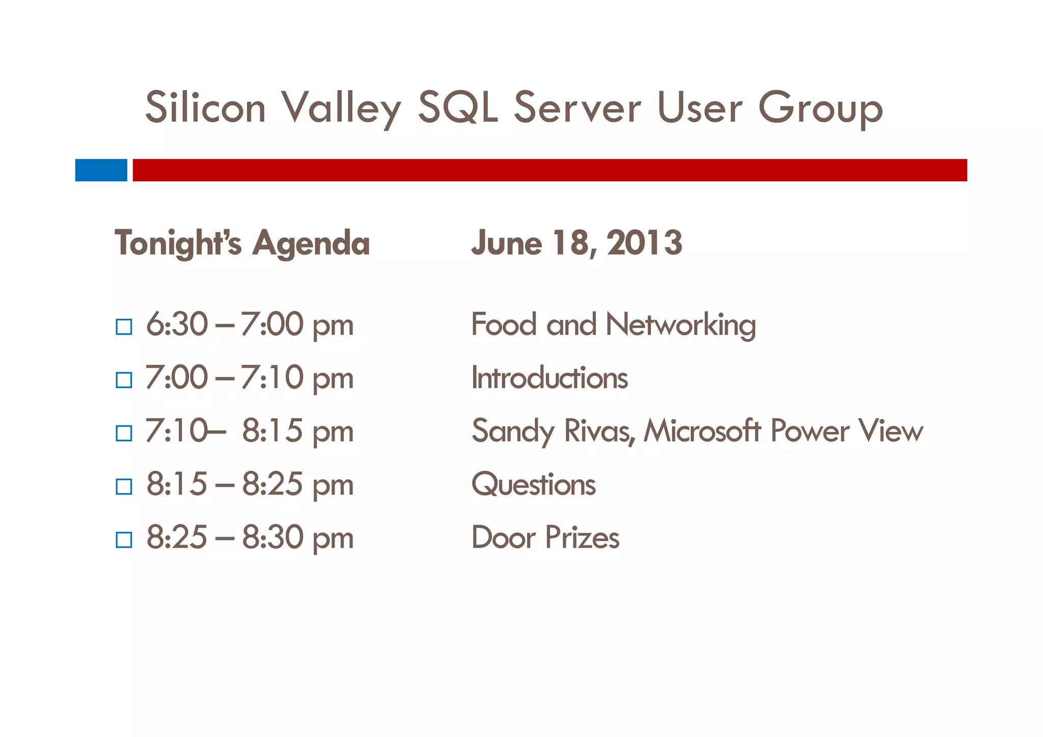 Silicon Valley SQL Server User Group June 2013 | PPT