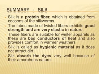 Natural Animal fiber - Silk | PPTX