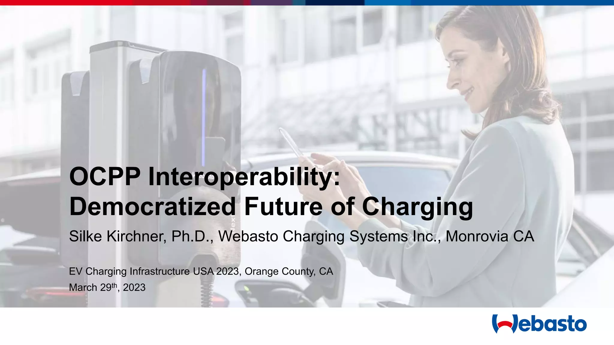OCPP INTEROPERABILITY: DEMOCRATIZED FUTURE OF CHARGING | PPTX
