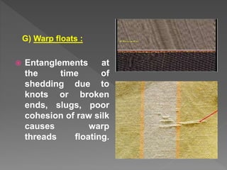 Silk fabric defects | PPTX