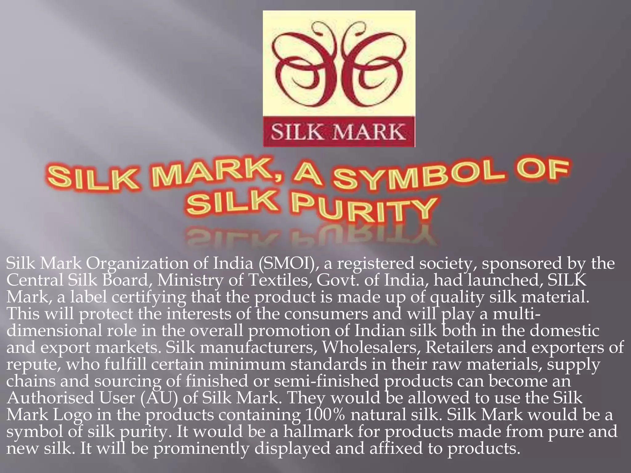 Silk mark | PPTX