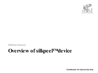 Silk Peel Science | PPT