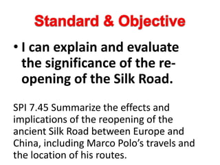 Silk road and Marco Polo lesson 4 | PPTX
