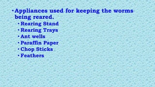 Silkworm Rearing.pptx
