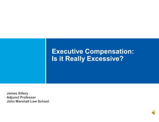 Is Executive Compensation Excessive | PPT