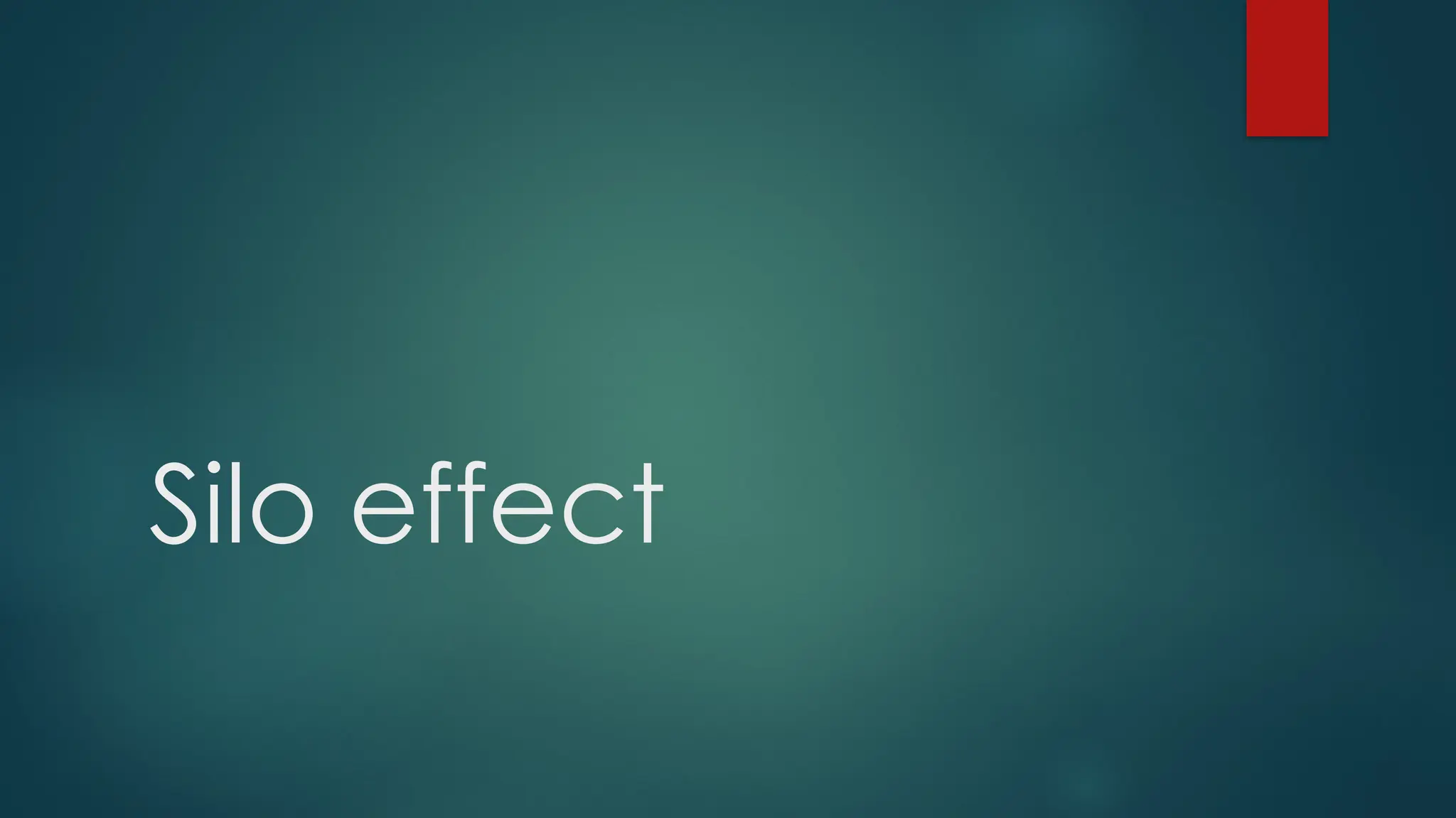 The silo effect, a common problem in organizations | PPT