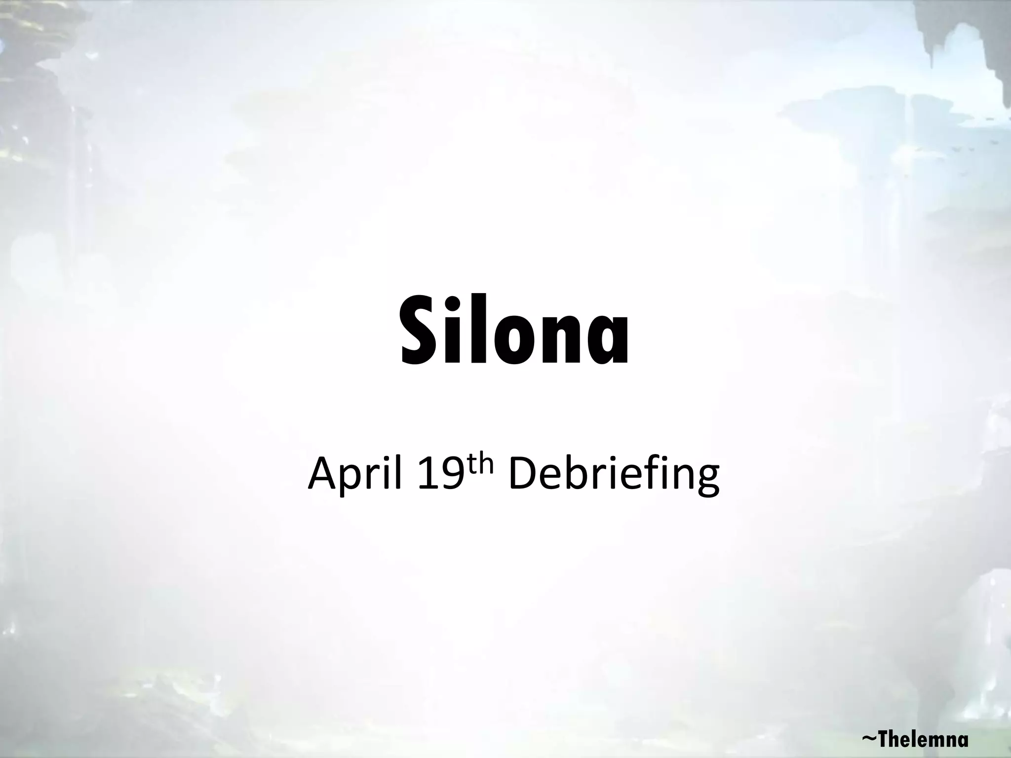 Silona debrief | PPT