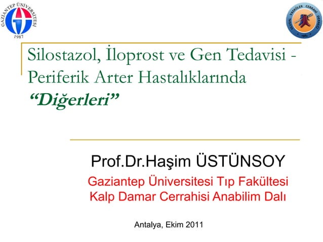 Silostazol iloprost ve gen tedavisi periferik arter hastaliklarinda ...