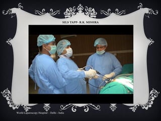 Single incision laparoscopic Surgery-SILS | PPT