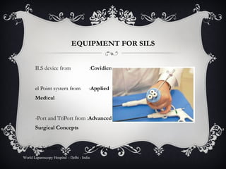 Single incision laparoscopic Surgery-SILS | PPT
