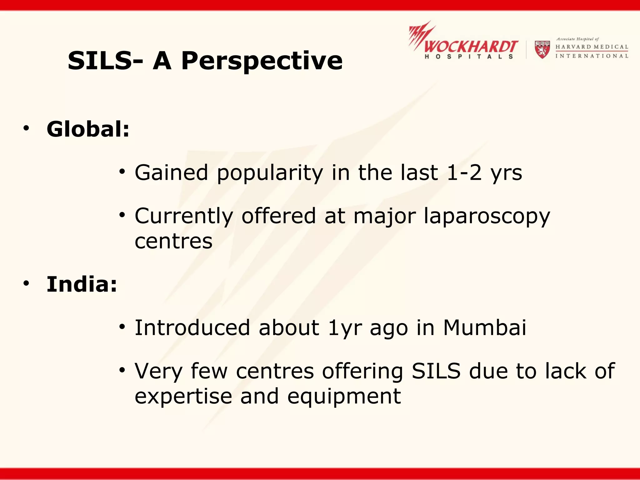 Single Incision Laparoscopic Surgery | PPT