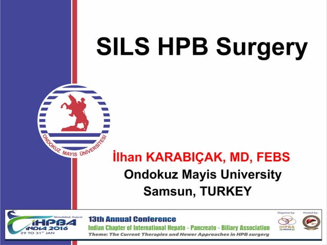 Single incision laparoscopic liver and pancreas surgery | PPT
