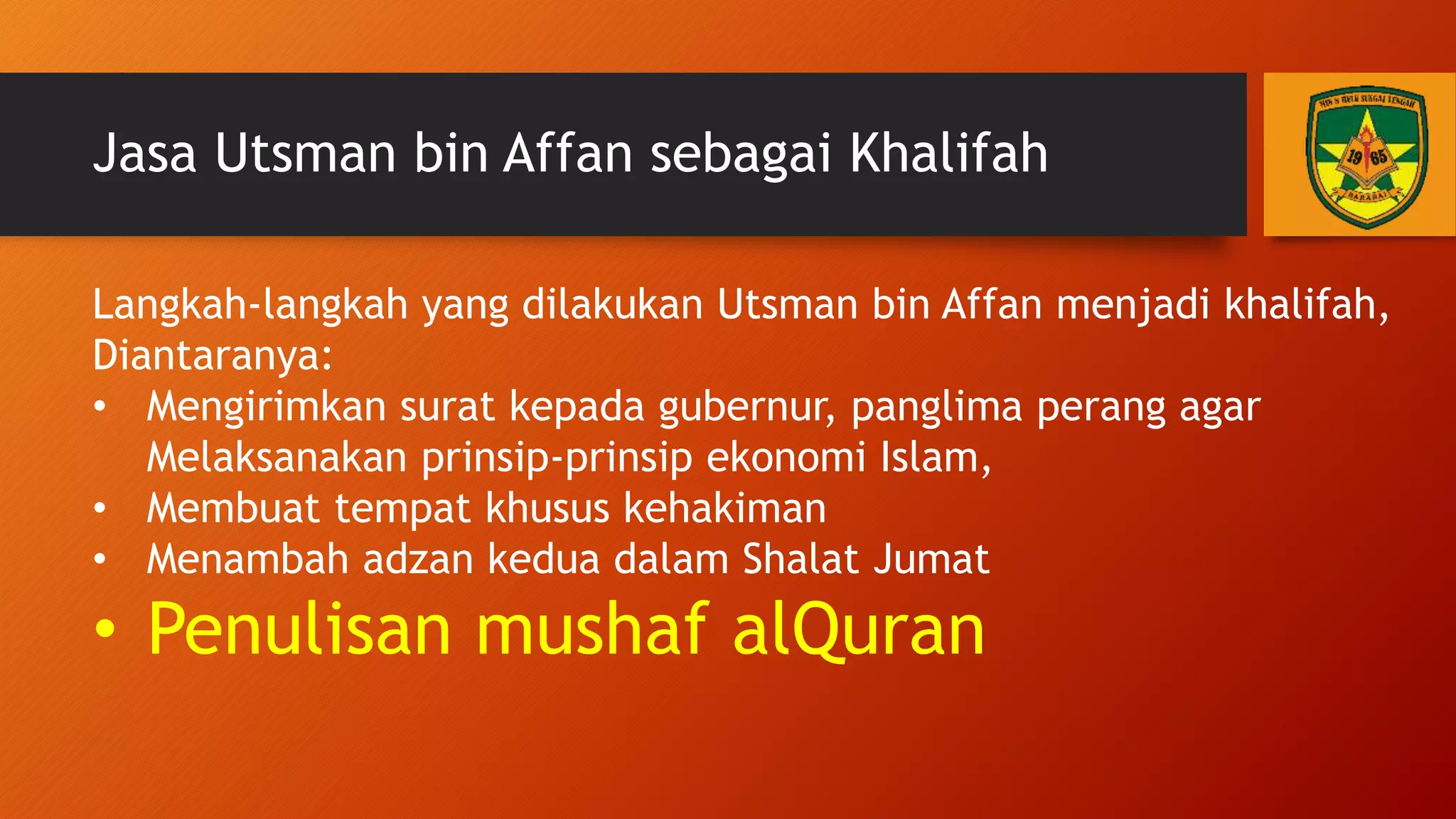 SILSILAH DAN KEPRIBADIAN UTSMAN BIN AFFAN - SKI KELAS 6 | PPTX