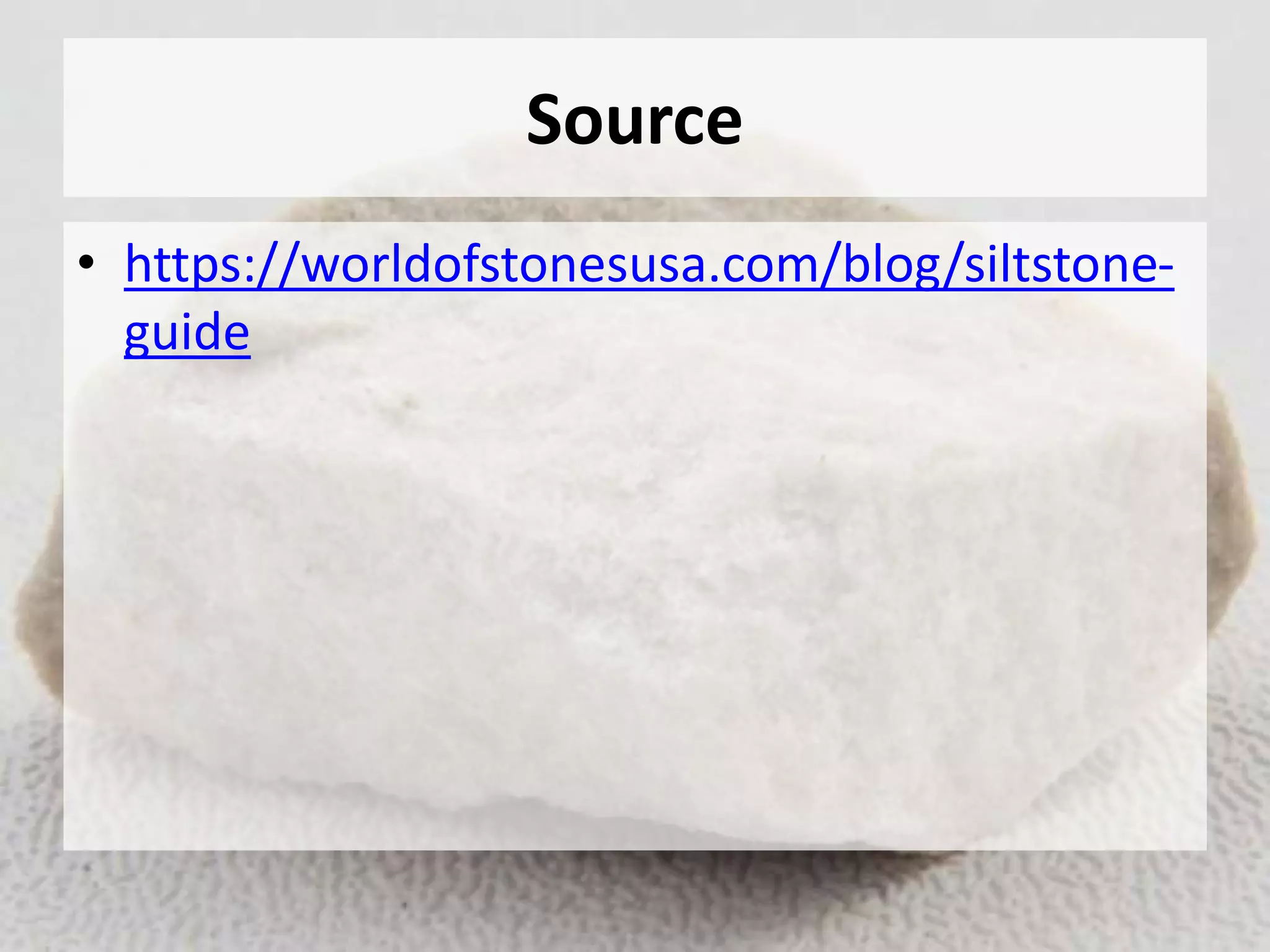 Siltstone - a complete guide | PPT