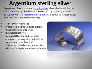 Silver & Alloys | PPTX