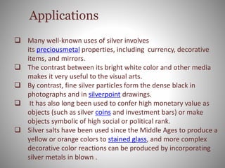 Silver & Alloys | PPTX