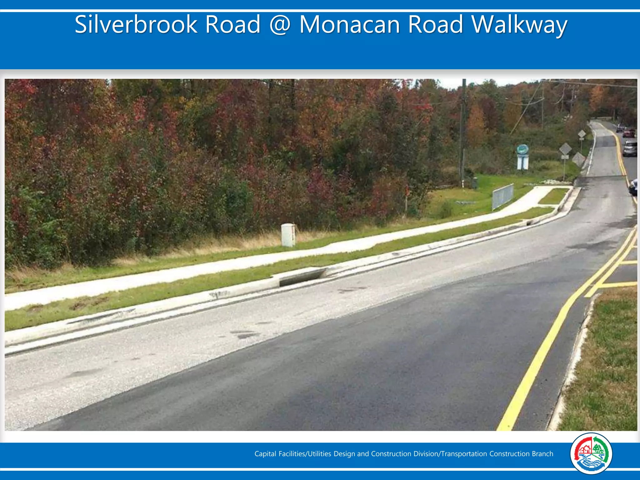 Silverbrook Road at Monacan Road Walkway Project | PPT