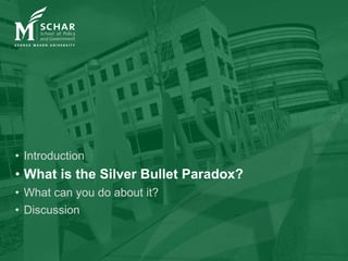 KM SHOWCASE 2020 - The Silver Bullet Paradox | PPTX