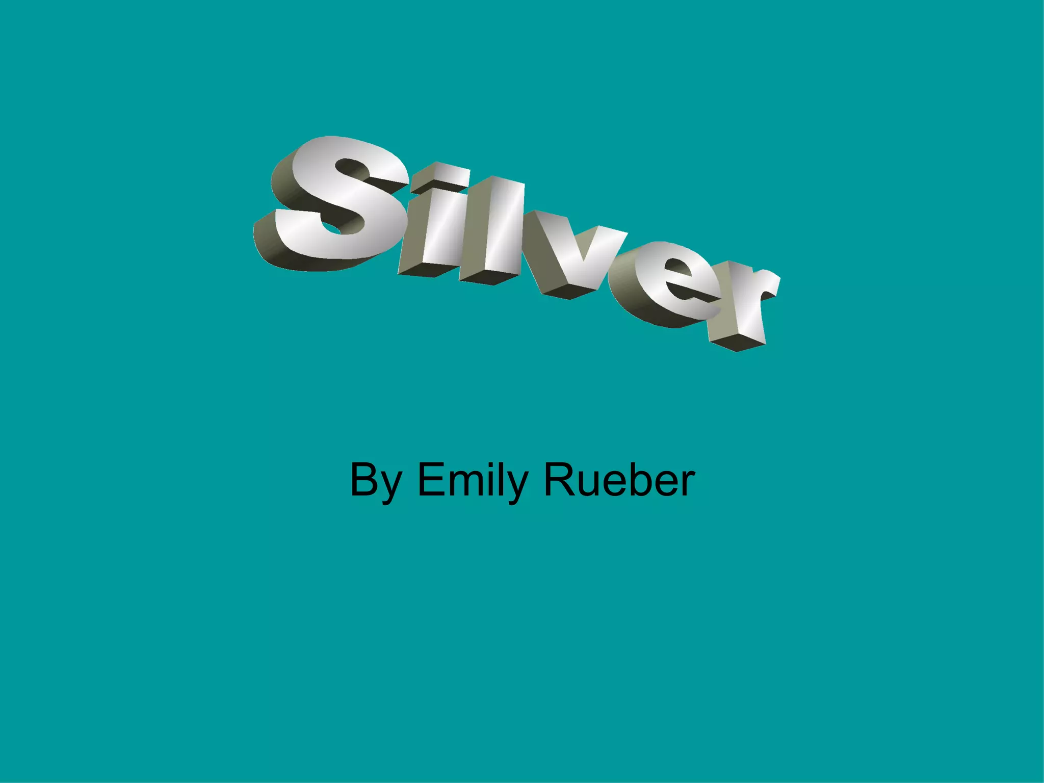 Silver element | PPT