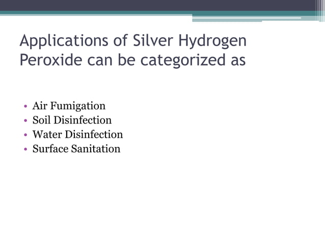 Silver Hydrogen Peroxide | PPTX