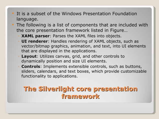 Silverlight Framework Architecture By Satyen | PPT