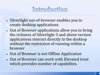Silverlight as a desktop application | PPTX