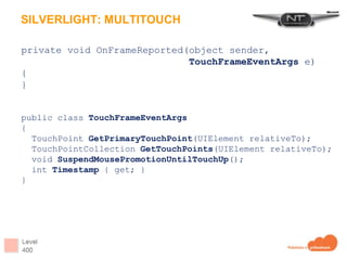 Silverlight and NUI | PPTX | Operating Systems | Computer Software and Applications