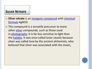 Silver nitrate | PPTX