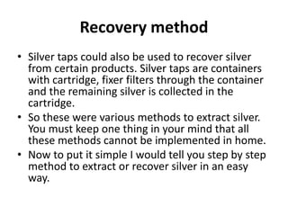 Silver recovery method converted | PDF | Commodities | Economy
