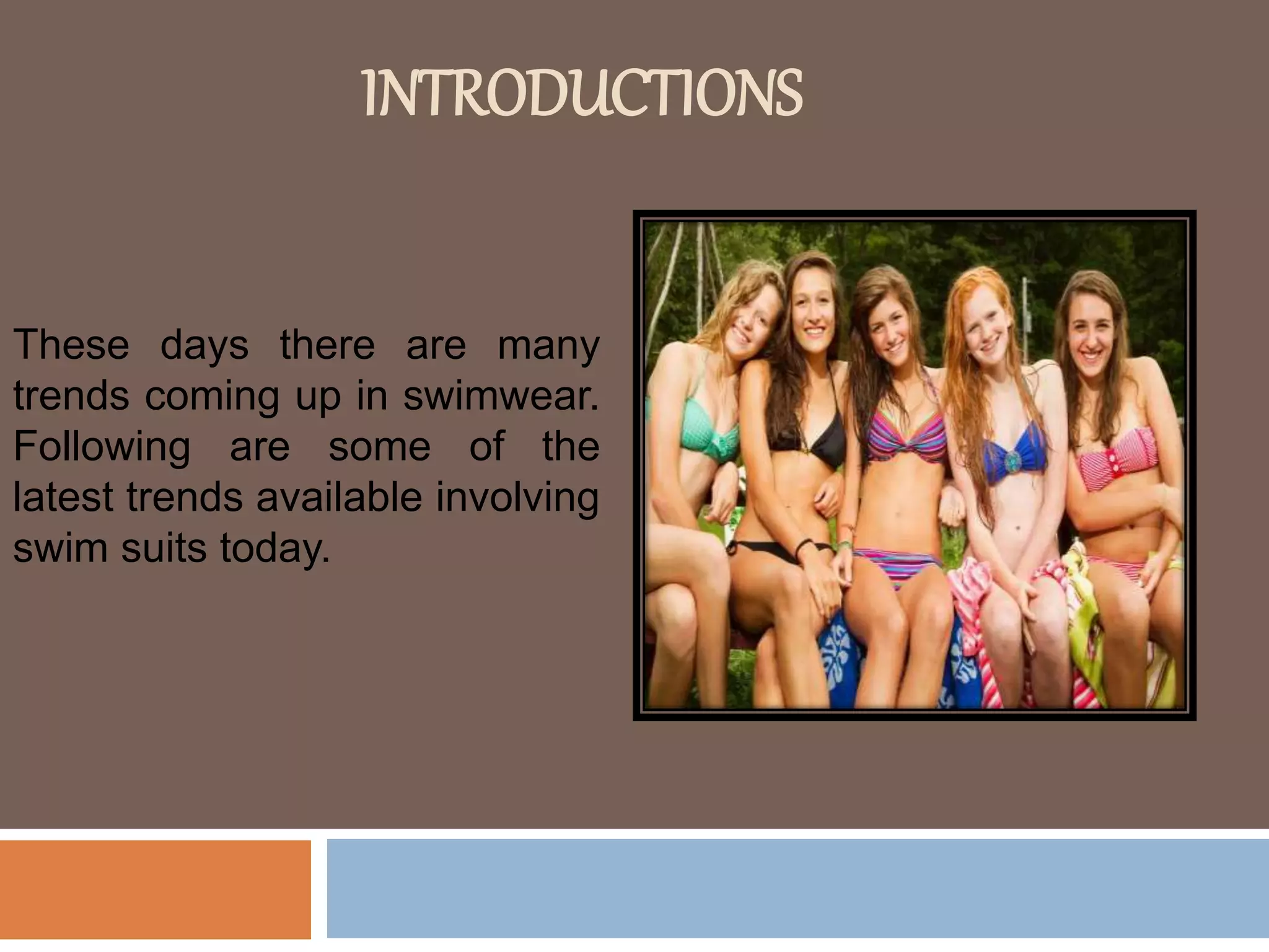 Newest Trends in Swimwear | Silvio Serrano | PPTX