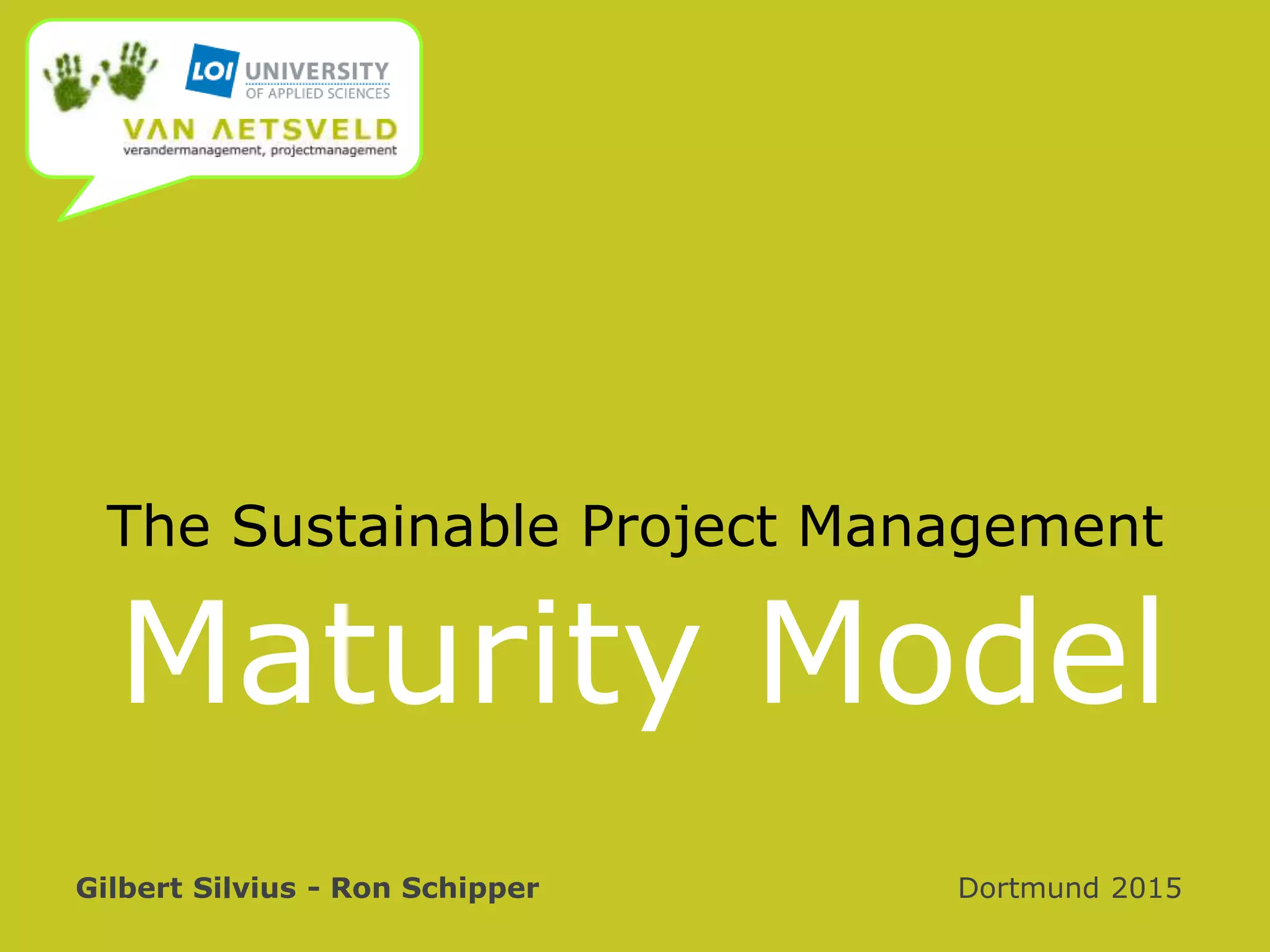 The Sustainable Project Management Maturity Model | PPTX