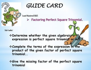 Factoring Perfect Square Trinomial - SIM | PPTX