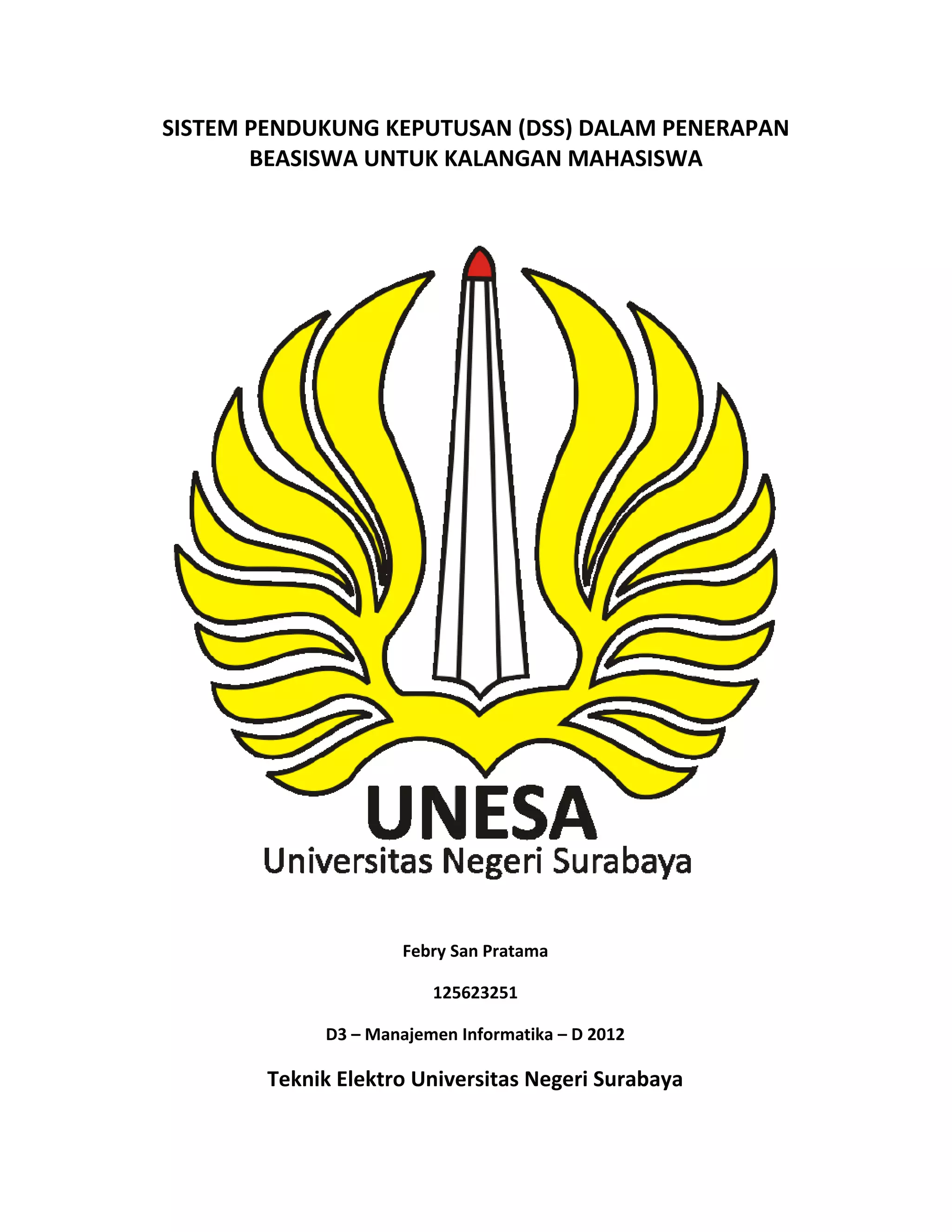 DSS Sistem Pendukung Keputusan Untuk Beasiswa Kalangan Mahasiswa | DOC