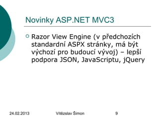 ASP.NET MVC 3 and SQL Server interoperability overview [CZ] | PPT