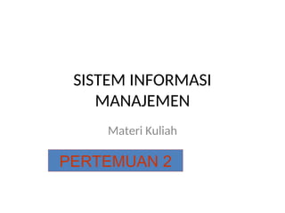 Sistem Information manajemen with statistic | PPT