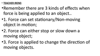 Effects of force on the movement of an object.pptx