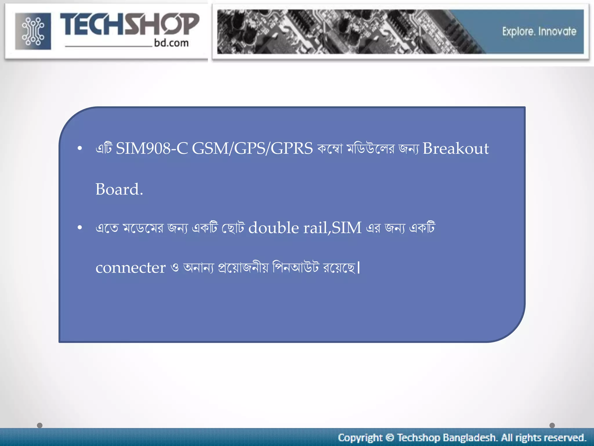 Sim908 c breakout board bangladesh | PPTX