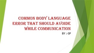 Body language is a form of nonverbal communication that uses physical ...