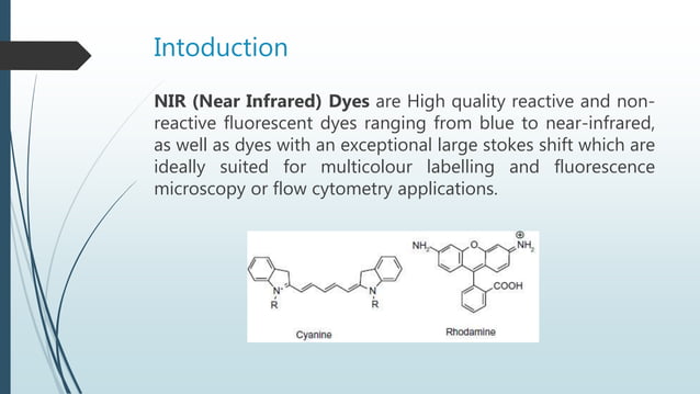 NIR (Near Infrared) Dyes | PPTX | Chemistry | Science