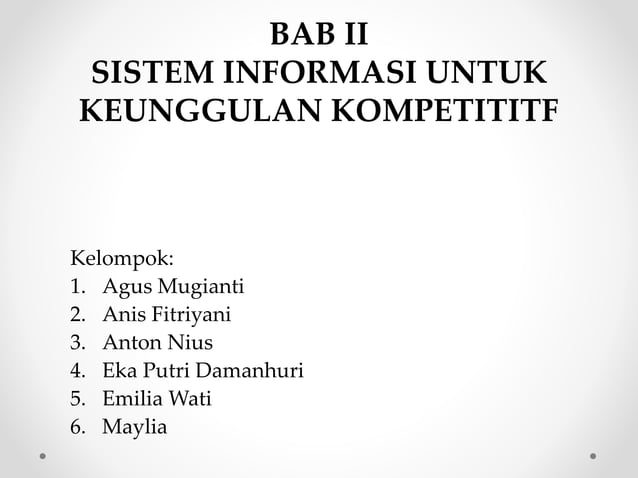 BAB II SISTEM INFORMASI UNTUK KEUNGGULAN KOMPETITITF | PPT