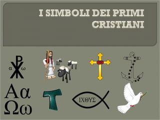 Simboli Cristiani | PPT