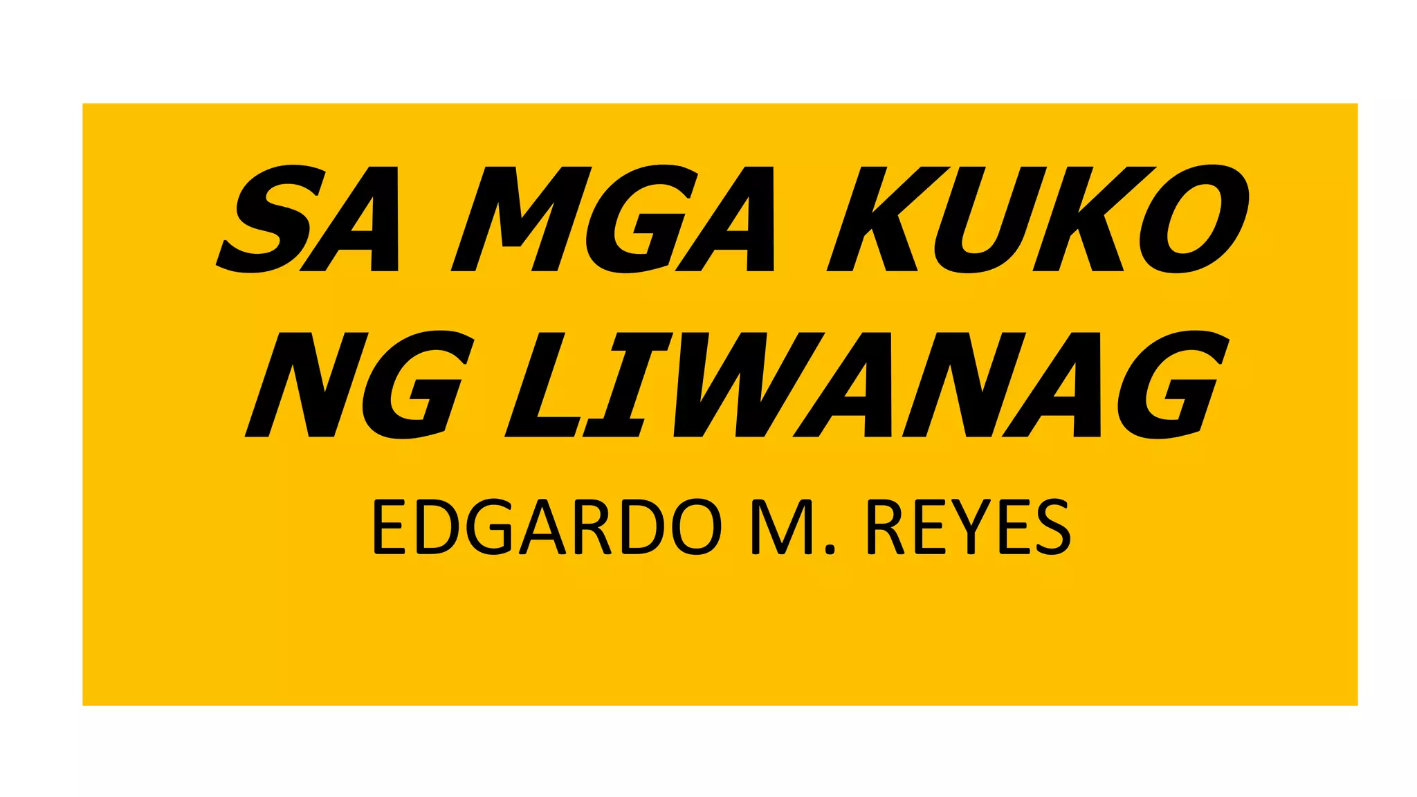 SA MGA KUKO NG LIWANAG // SIMBOLISMO | PPTX