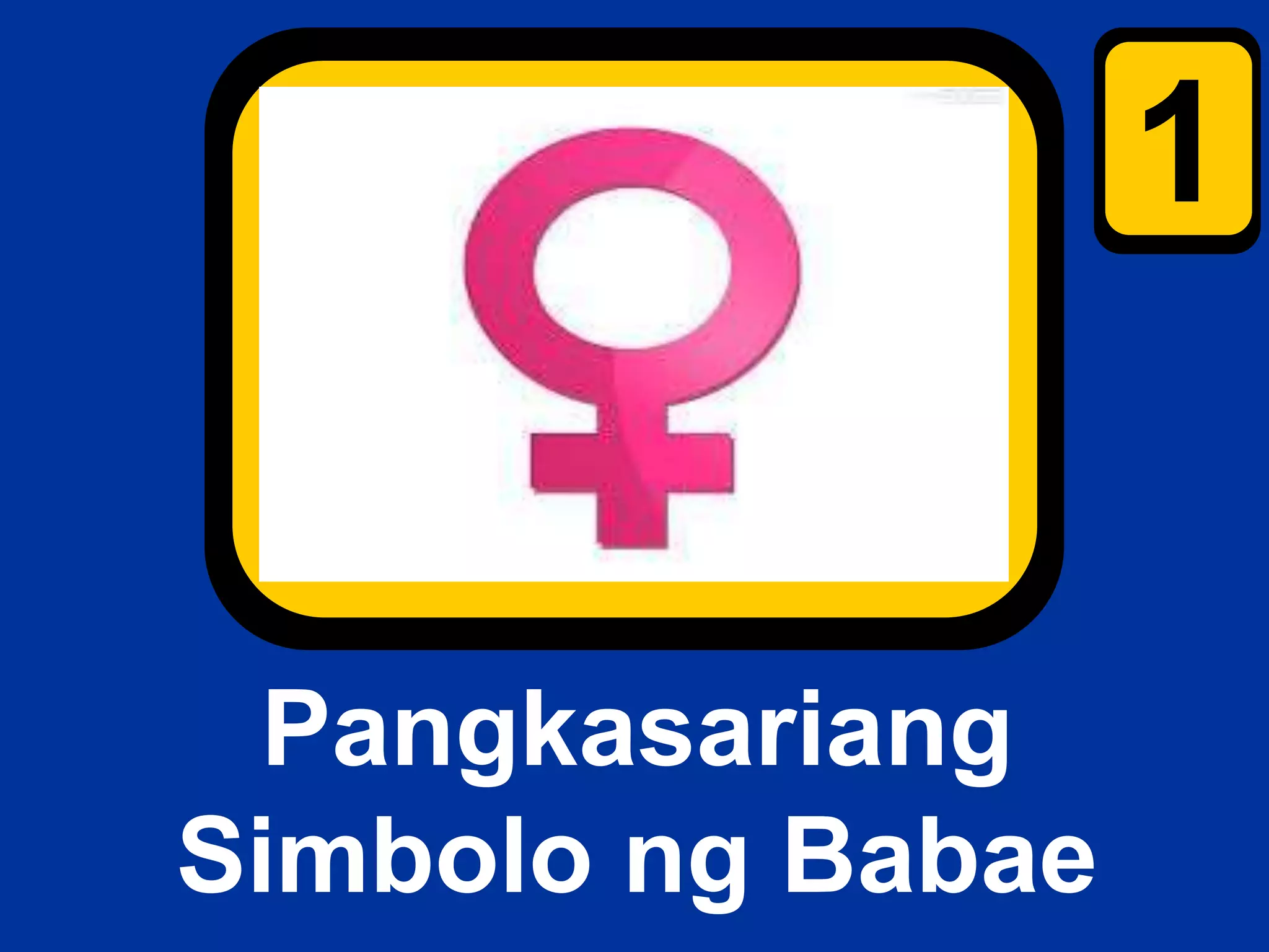 Simbolo, Hulaan Mo - Activity for Konsepto ng Kasarian.ppt