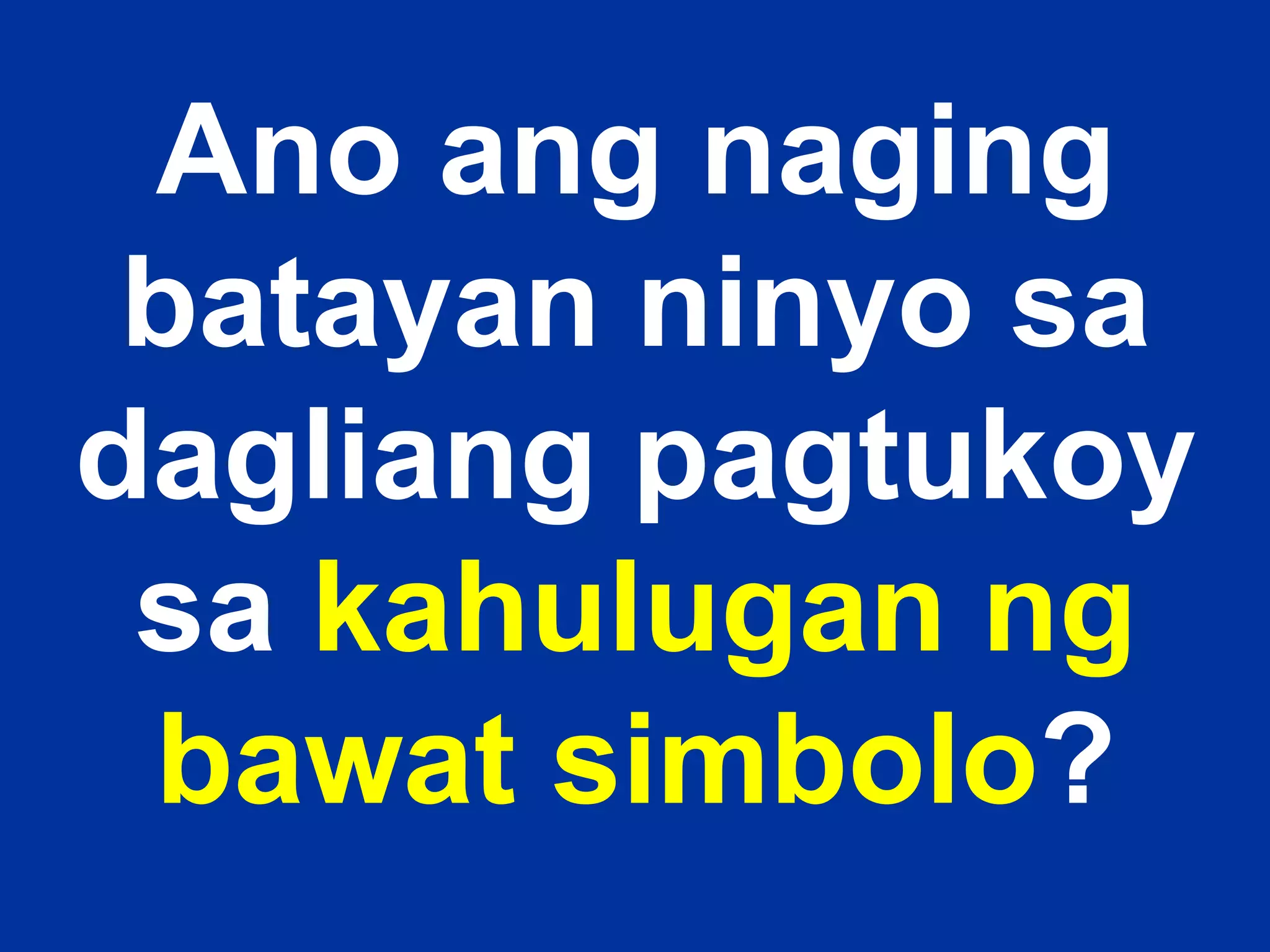 Simbolo, Hulaan Mo - Activity for Konsepto ng Kasarian.ppt